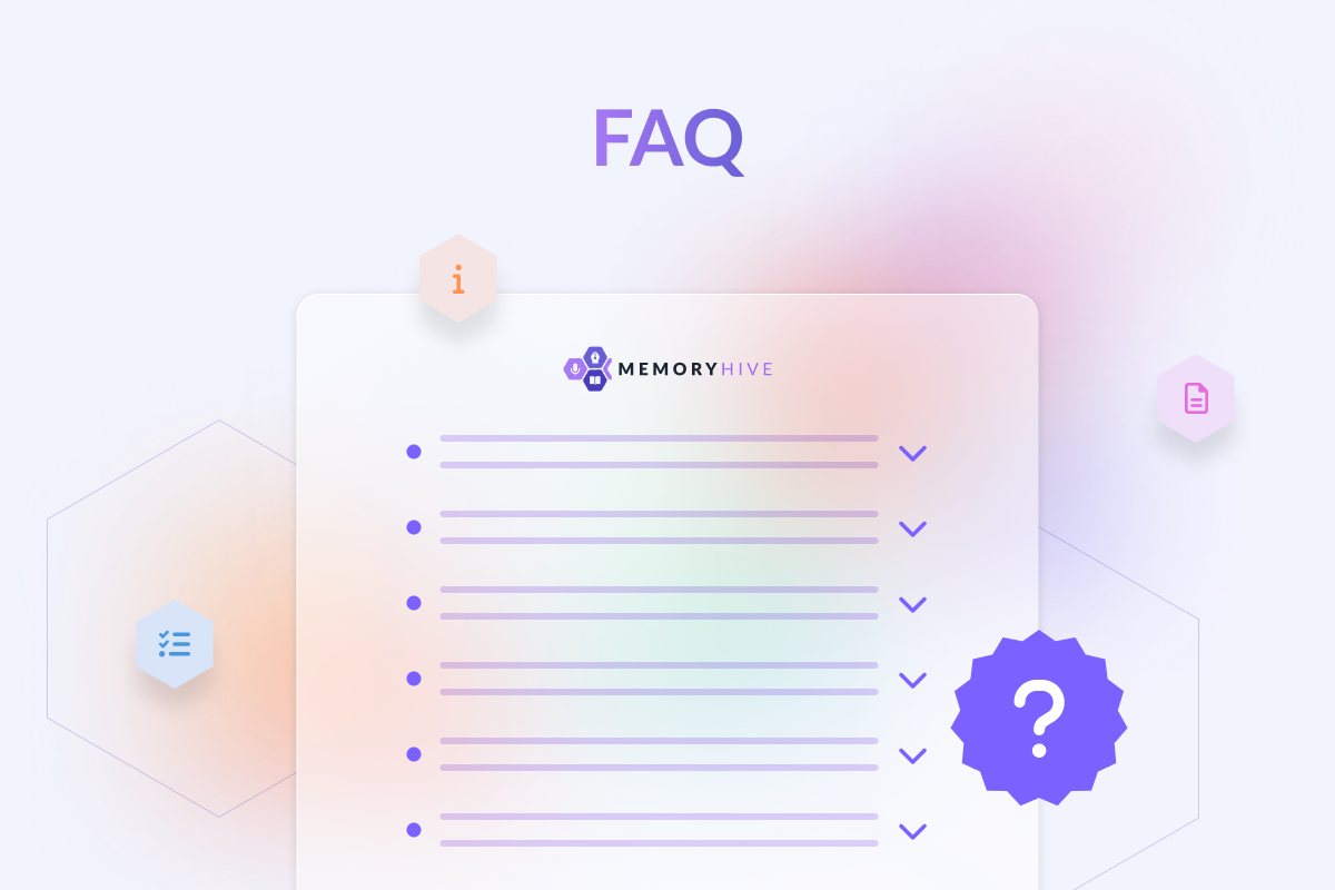 FAQ - Memory Hive